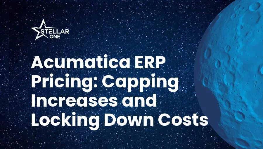 Acumatica ERP Price Cap | Stellar One